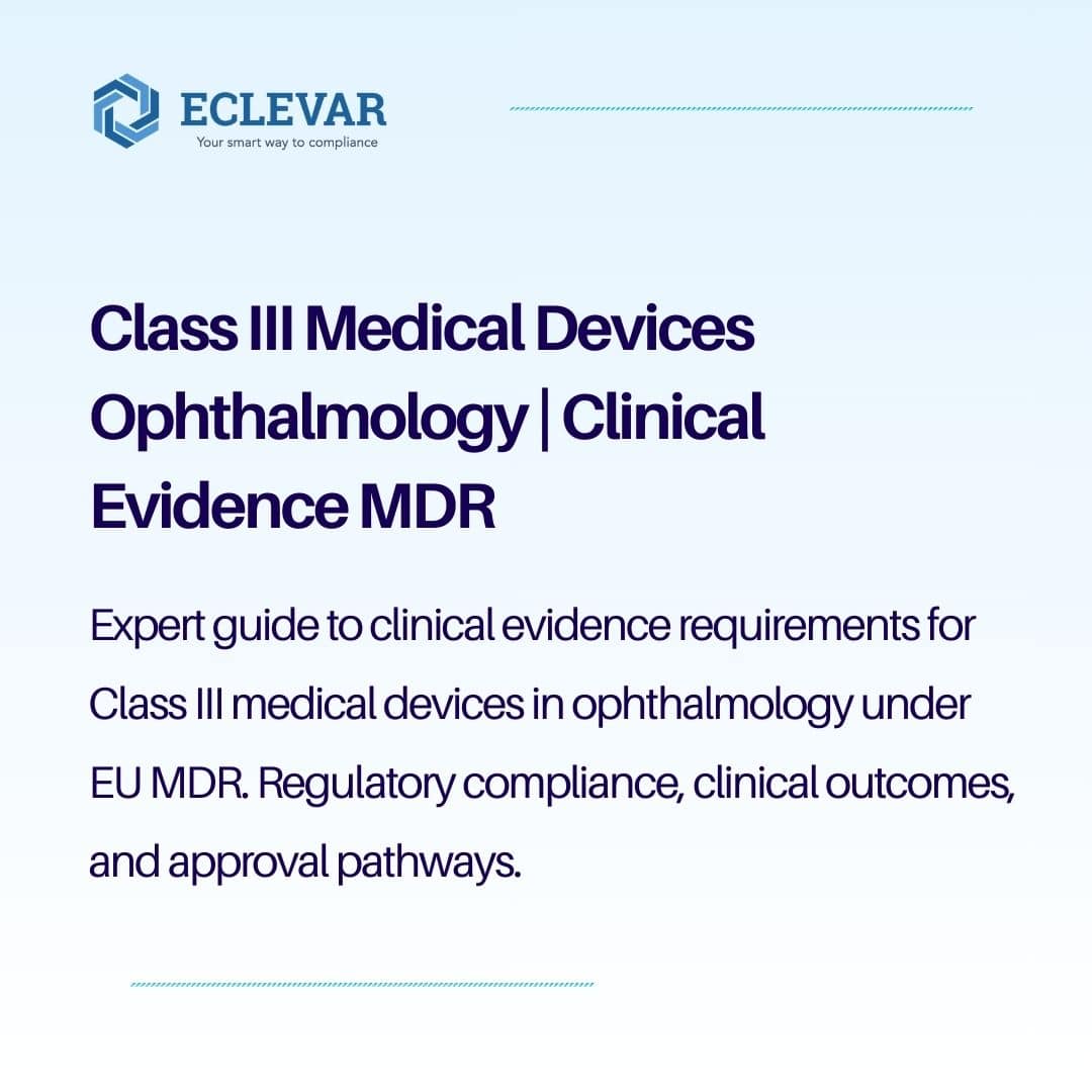 Class III Medical Devices Ophthalmology | Clinical Evidence MDR