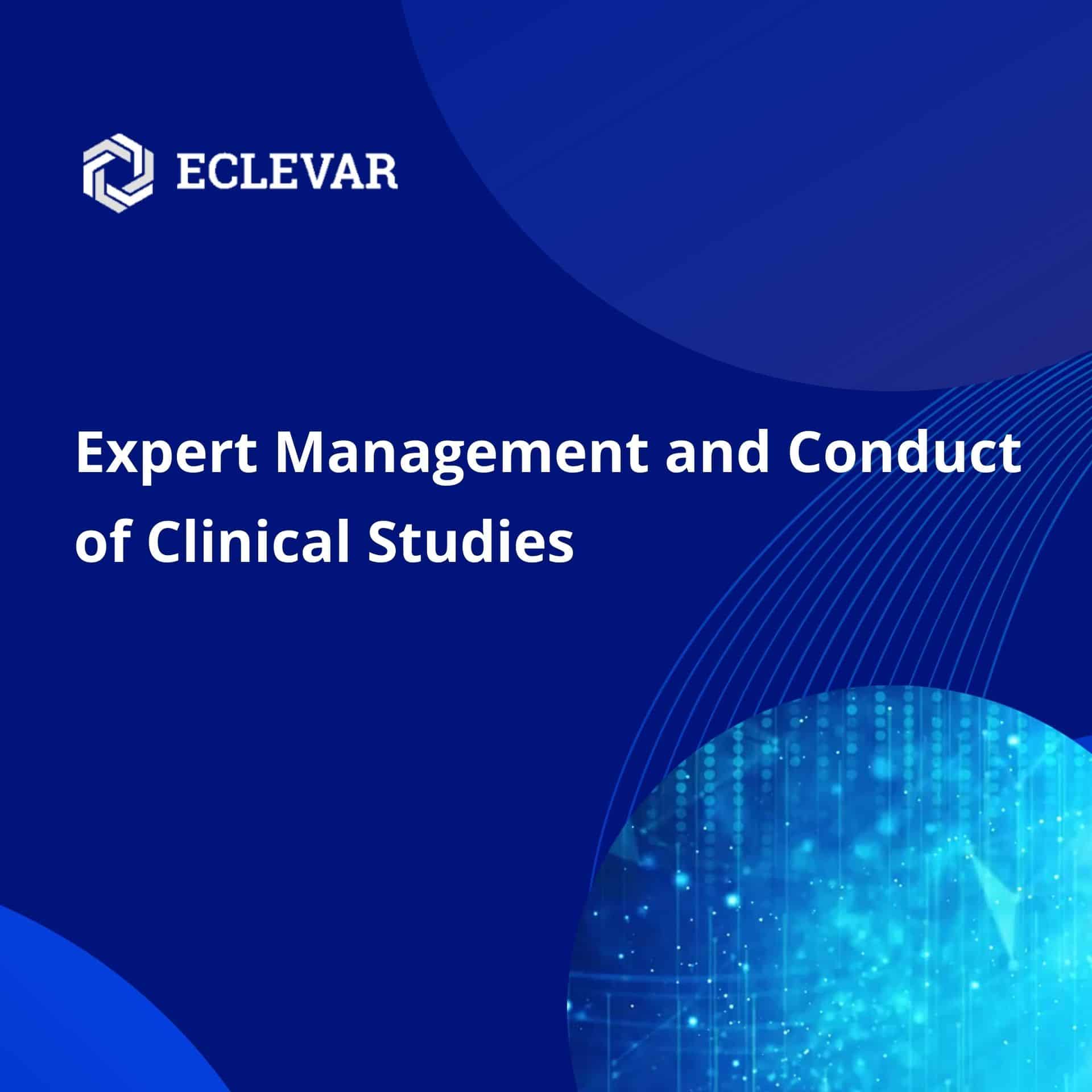 Expert Management and Conduct of Clinical Studies