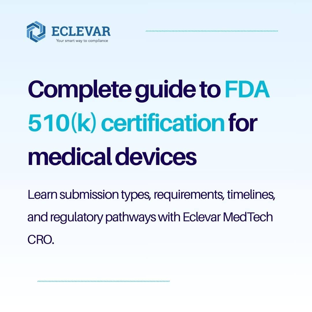 510(k) Certification Guide | Eclevar MedTech CRO