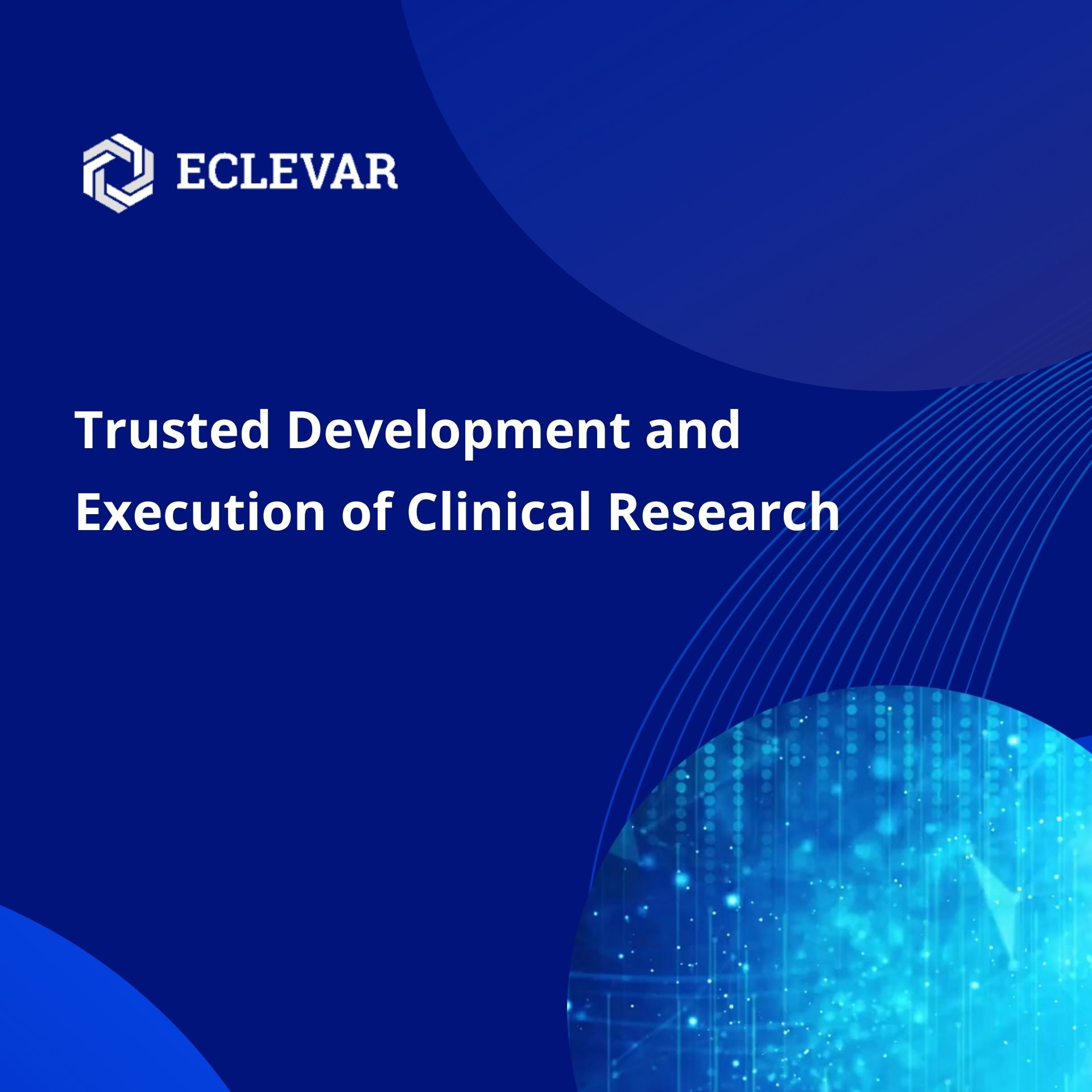Trusted Development and Execution of Clinical Research