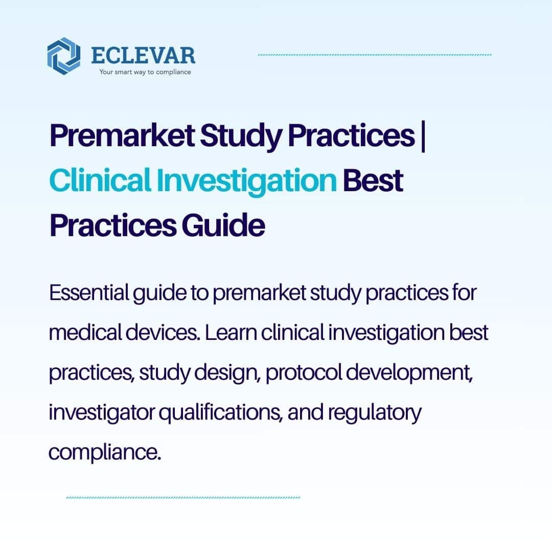 Premarket Study Practices | Clinical Investigation Best Practices Guide