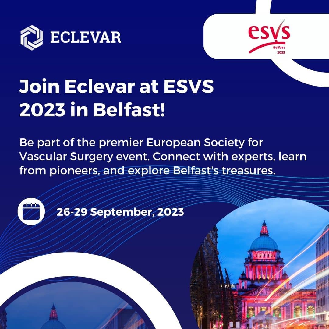 Exciting News: ECLEVAR to Participate in ESVS 2023 Conference in Belfast!