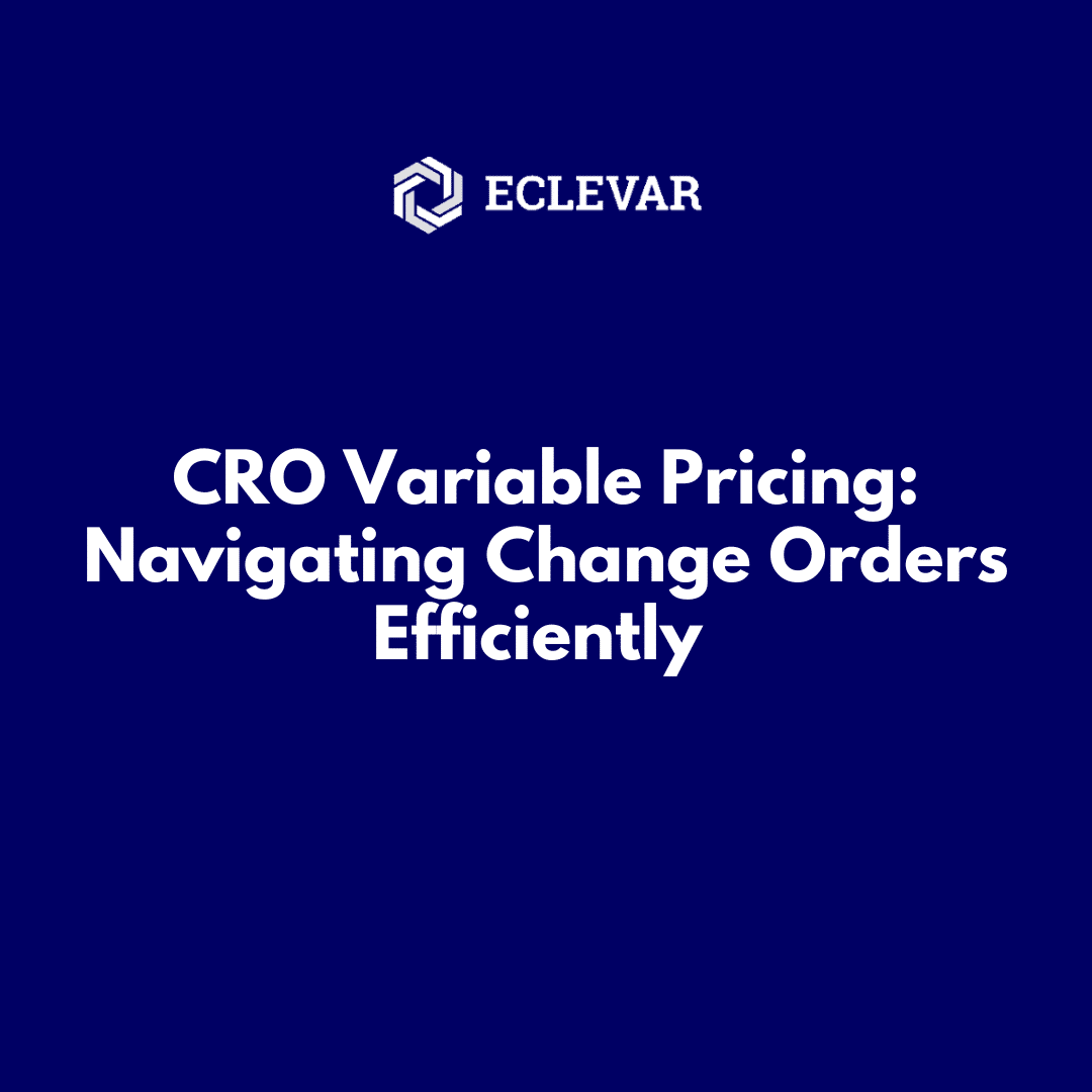 CRO Variable Pricing: Navigating Change Orders Efficiently