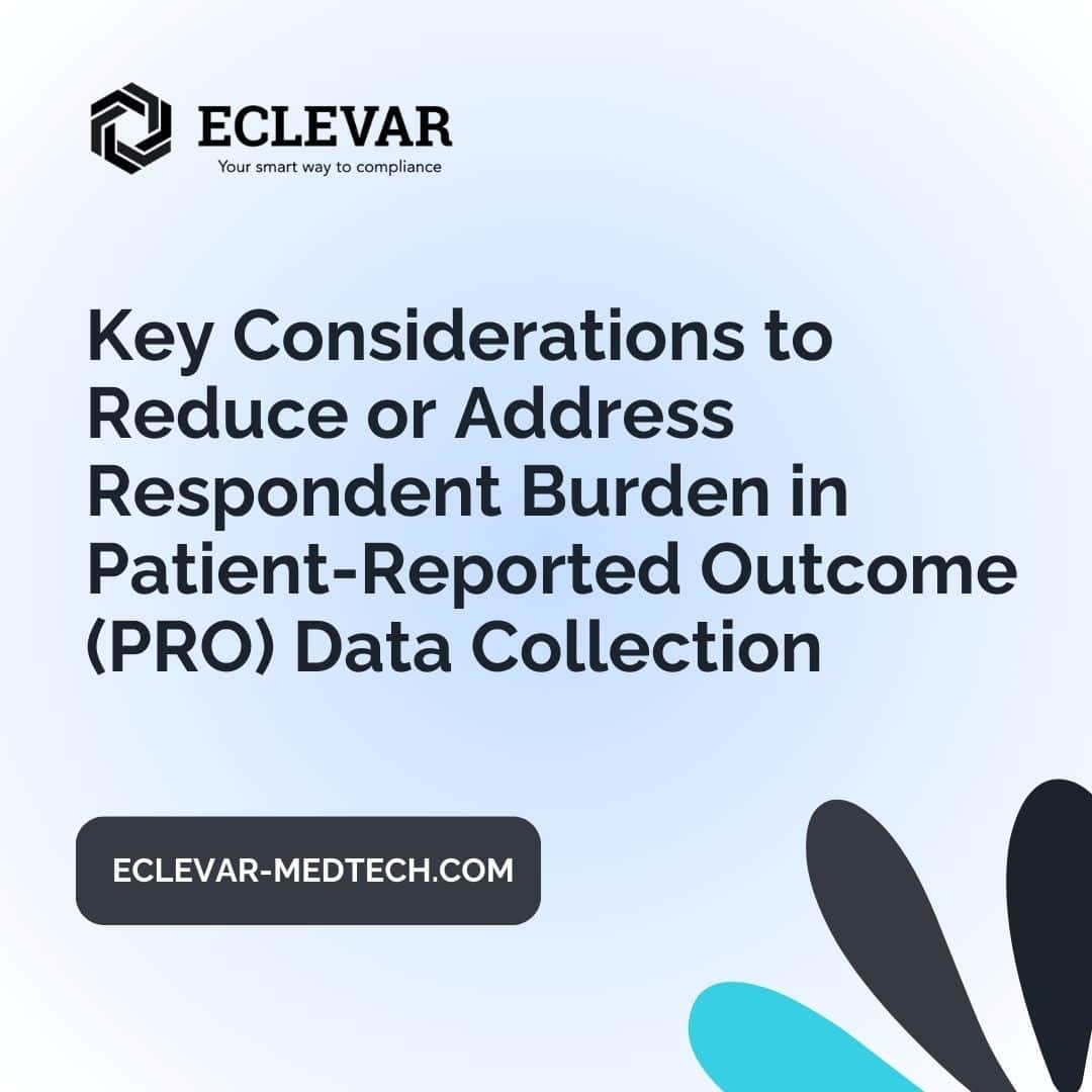 Key Considerations to Reduce or Address Respondent Burden in Patient ...