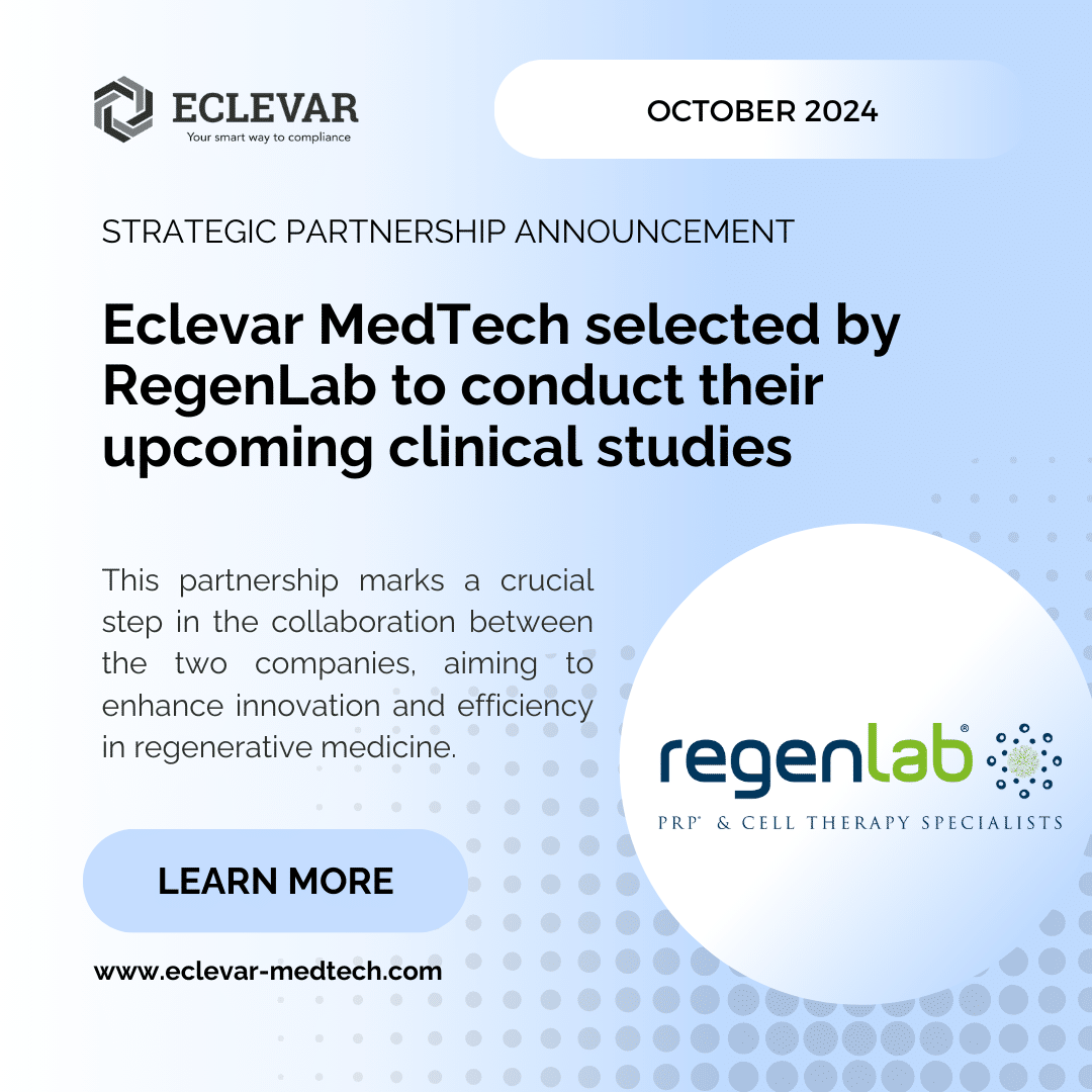 Eclevar MedTech and RegenLab entered into an agreement to conduct all ...